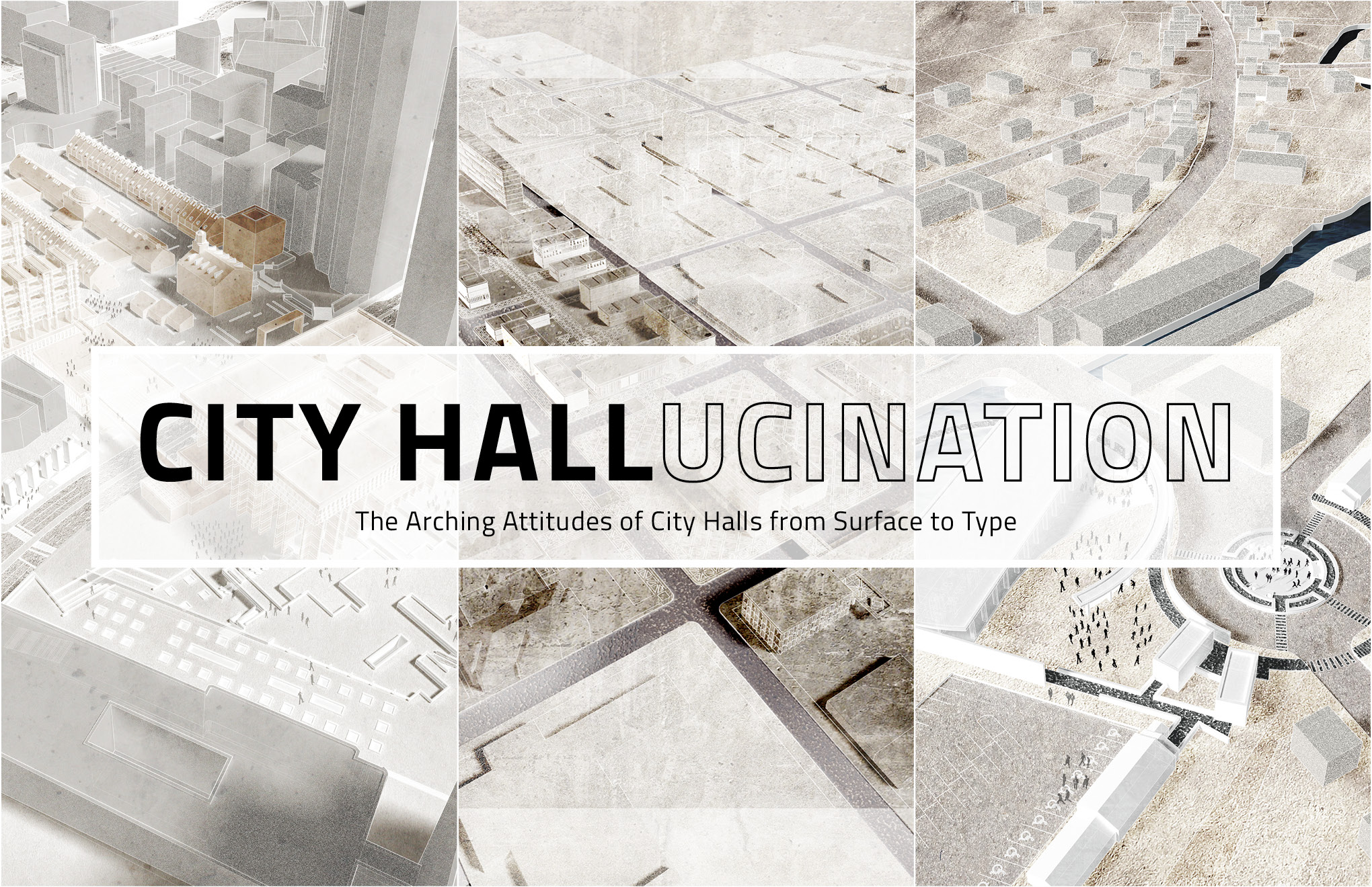 CITY HALLucination | Archistart