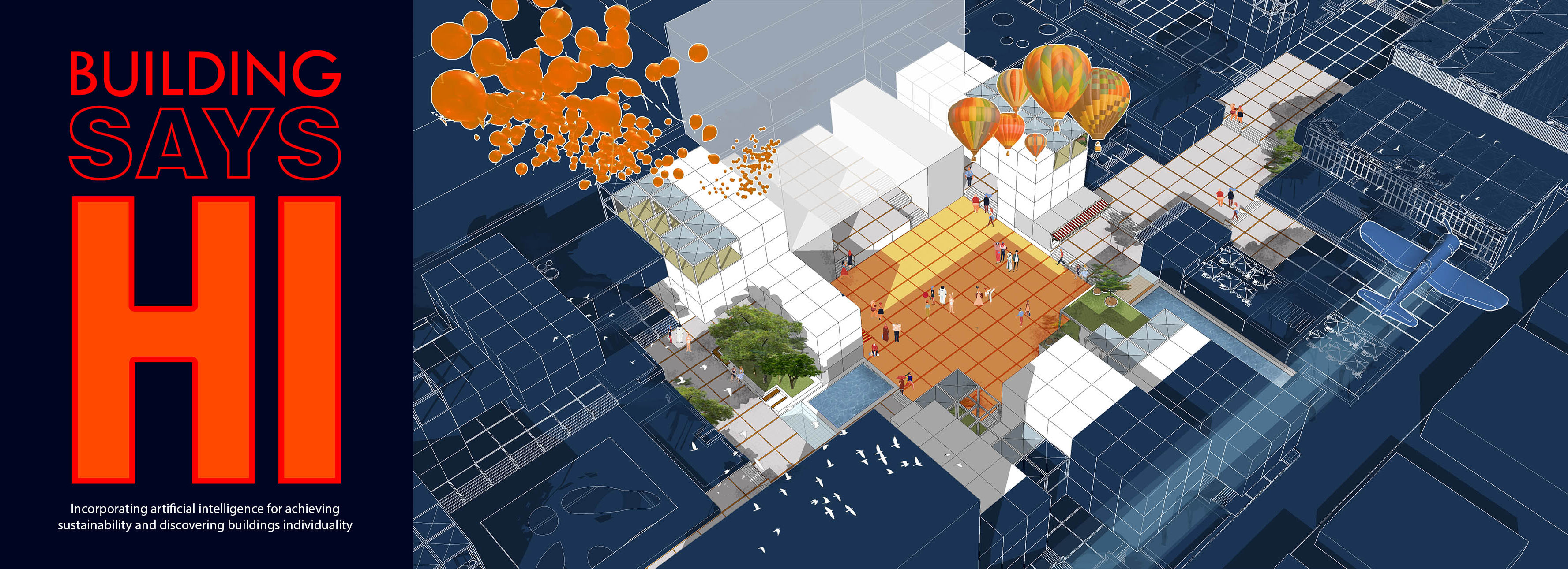 BUILDING SAYS “HI”, Incorporating artificial intelligence as a building ... BUILDING SAYS “HI”, Incorporating artificial intelligence as a building ...